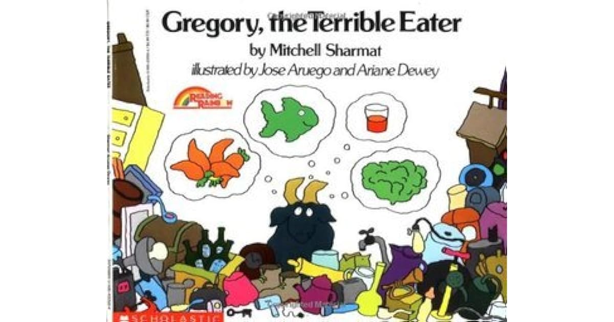 Gregory the Terrible Eater by Mitchell Sharmat