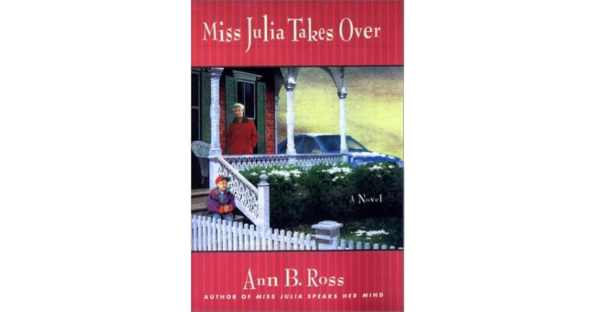Miss Julia Takes Over by Ann B. Ross