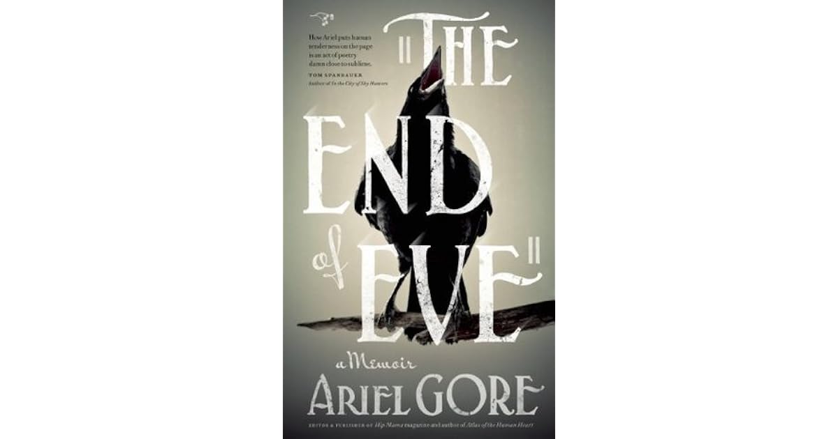 The End of Eve by Ariel Gore