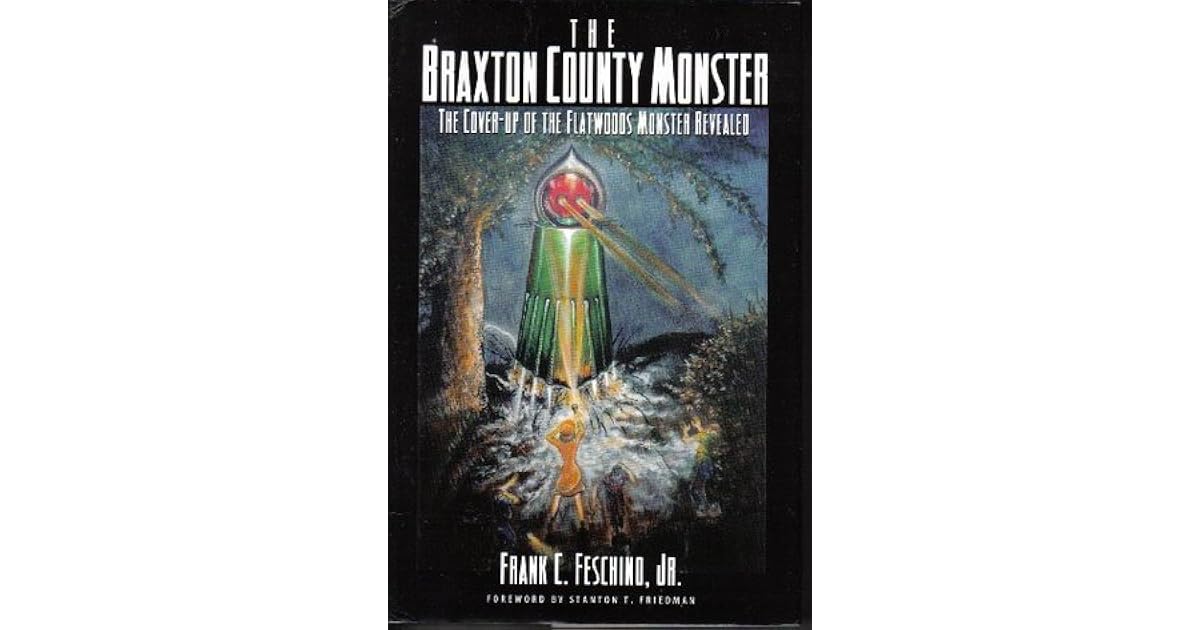 The Braxton County Monster: The Cover-Up of the Flatwoods Monster ...