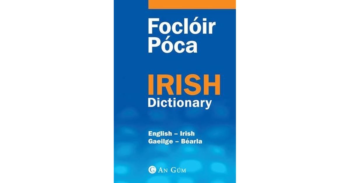 Foclóir Póca : Irish-English, English-Irish Dictionary by Lelia Ruckenstein