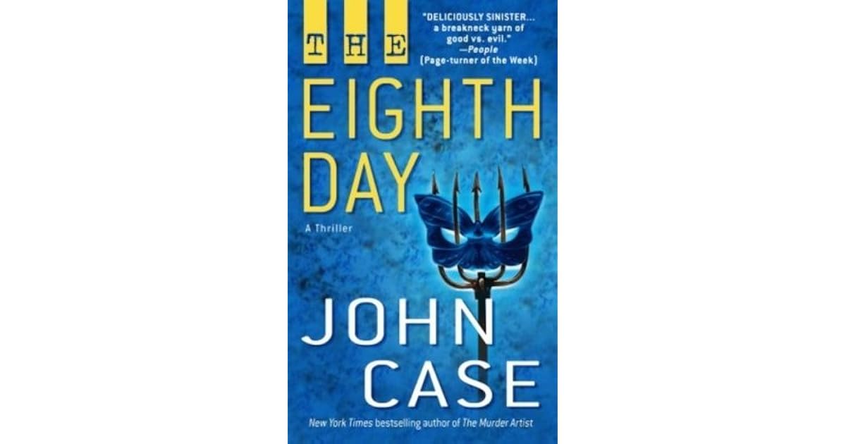 The Eighth Day by John Case
