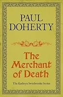 The Merchant of Death (Kathryn Swinbrooke, #3) by Celia L. Grace