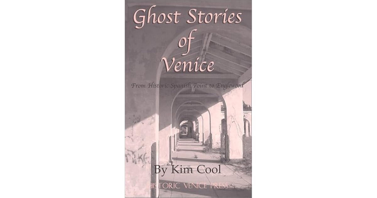 Ghost Stories of Venice by Kim Cool