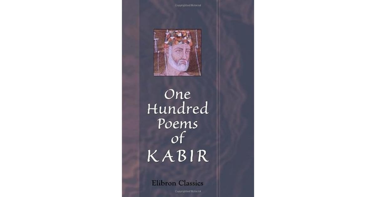 One Hundred Poems of Kabir by Kabir