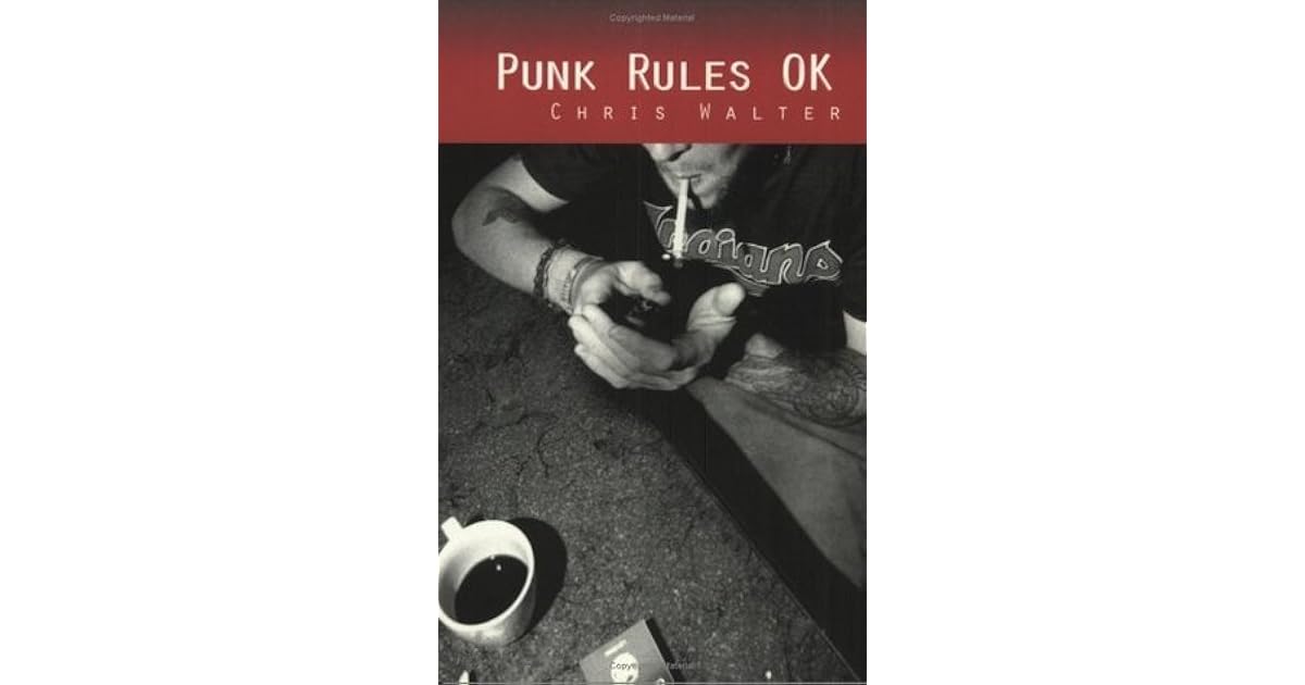 Punk Rules Ok by Chris Walter