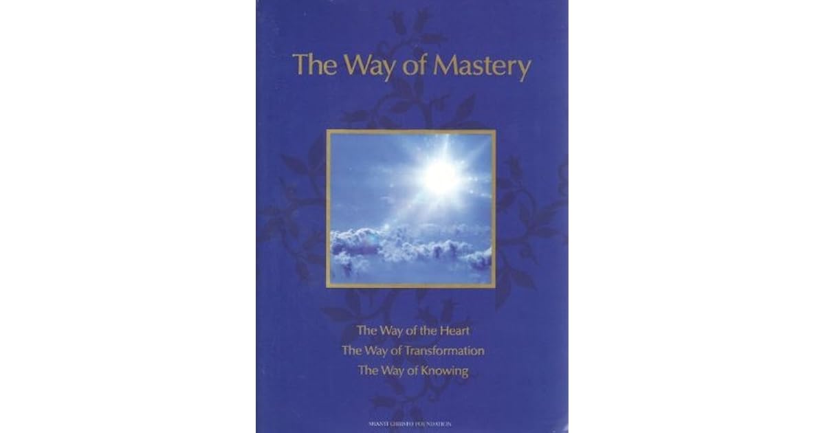 Way of Mastery by Shanti Christo Foundation