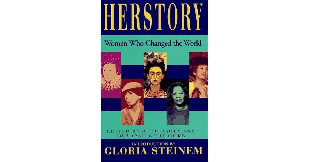 Herstory : Women Who Changed The World by Ruth Ashby