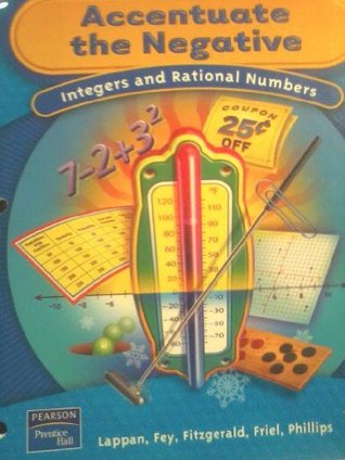 Accentuate the Negative: Integers and Rational Numbers by Glenda Lappan