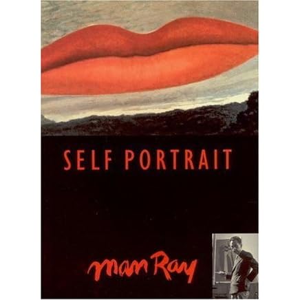 Self Portrait by Man Ray — Reviews, Discussion, Bookclubs, Lists