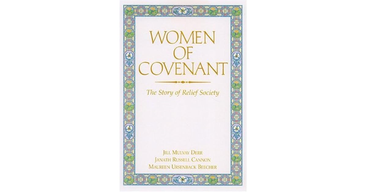 Women of Covenant by Jill Mulvay Derr