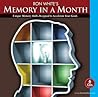 Memory Improvement: How To Improve Your Memory In Just 30 Days by Ron White