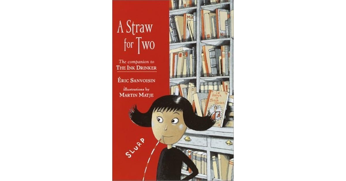 A Straw for Two by Eric Sanvoisin