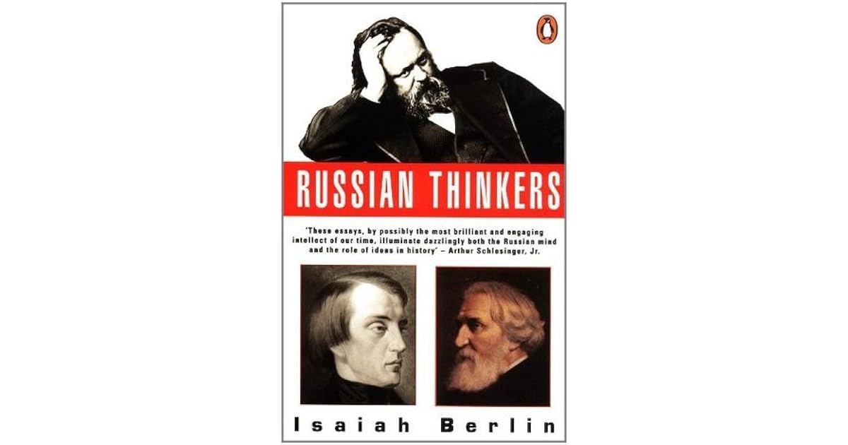 Russian Thinkers by Isaiah Berlin