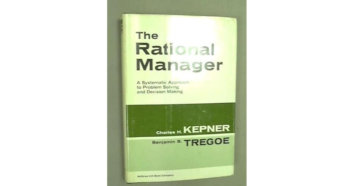 Rational Manager by Charles Higgins Kepner