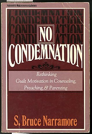 No Condemnation by Bruce S. Narramore
