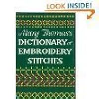 Dictionary of Embroidery Stitches by Mary Thomas