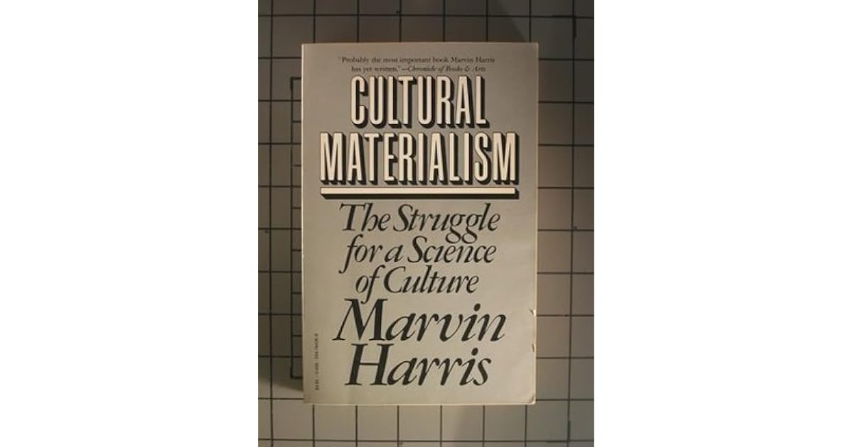Cultural Materialism by Marvin Harris