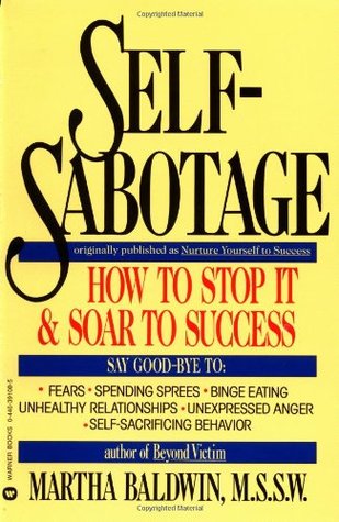 Self-Sabotage by Martha Baldwin Beveridge
