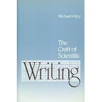 The Craft of Scientific Writing by Michael Alley