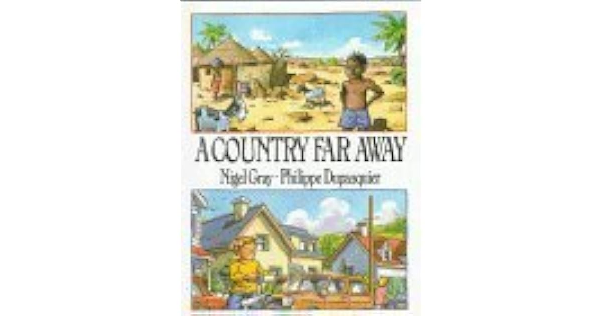 A Country Far Away by Nigel Gray