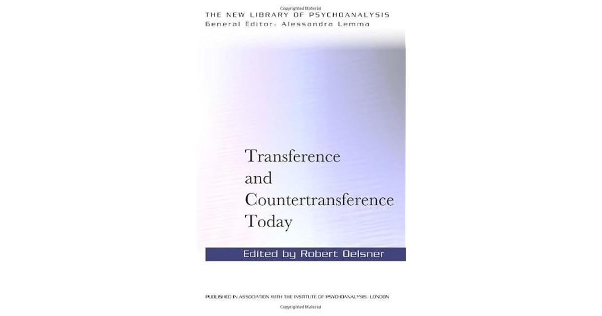 Transference and Countertransference Today by Robert Oelsner