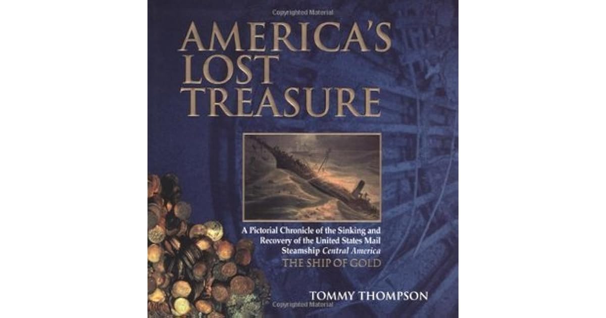 America's Lost Treasure by Tommy Thompson
