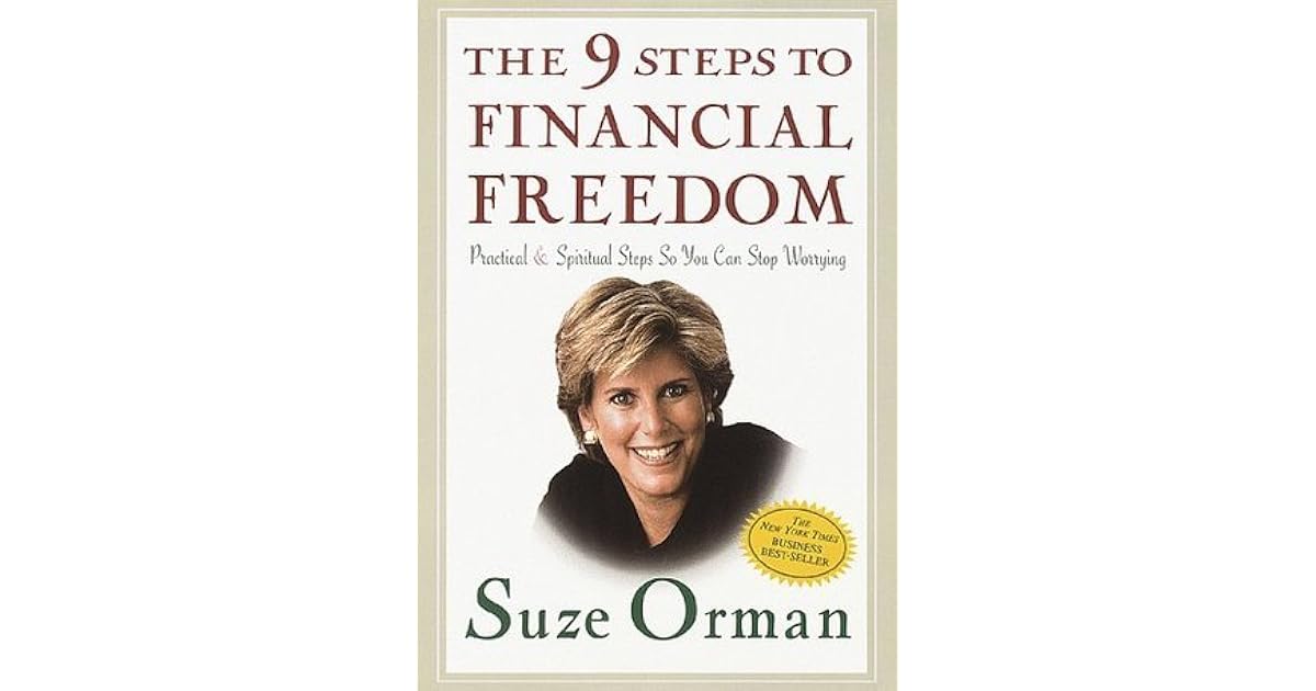 The 9 Steps to Financial Freedom by Suze Orman
