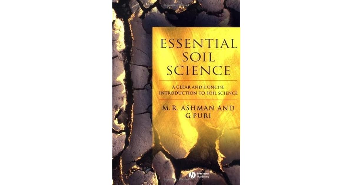 Essential Soil Science: A Clear and Concise Introduction to Soil ...