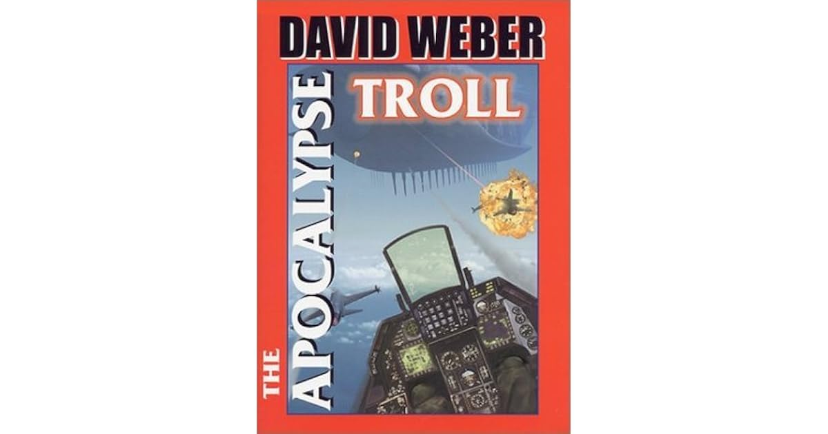 The Apocalypse Troll by David Weber
