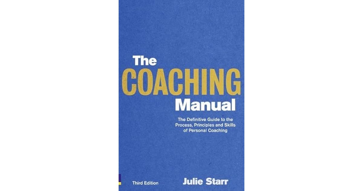 The Coaching Manual by Julie Starr