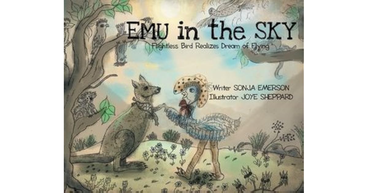 EMU in the SKY by SONJA EMERSON