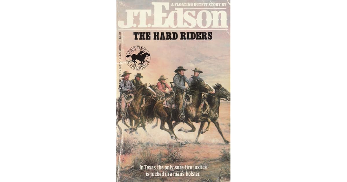 The Hard Riders (Floating Outfit, #52) by J.T. Edson