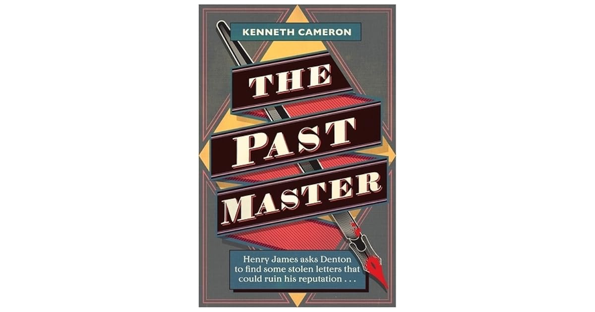The Past Master: Denton Mystery Book 6 by Kenneth M. Cameron