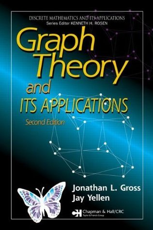 Graph Theory and Its Applications by Jonathan L. Gross
