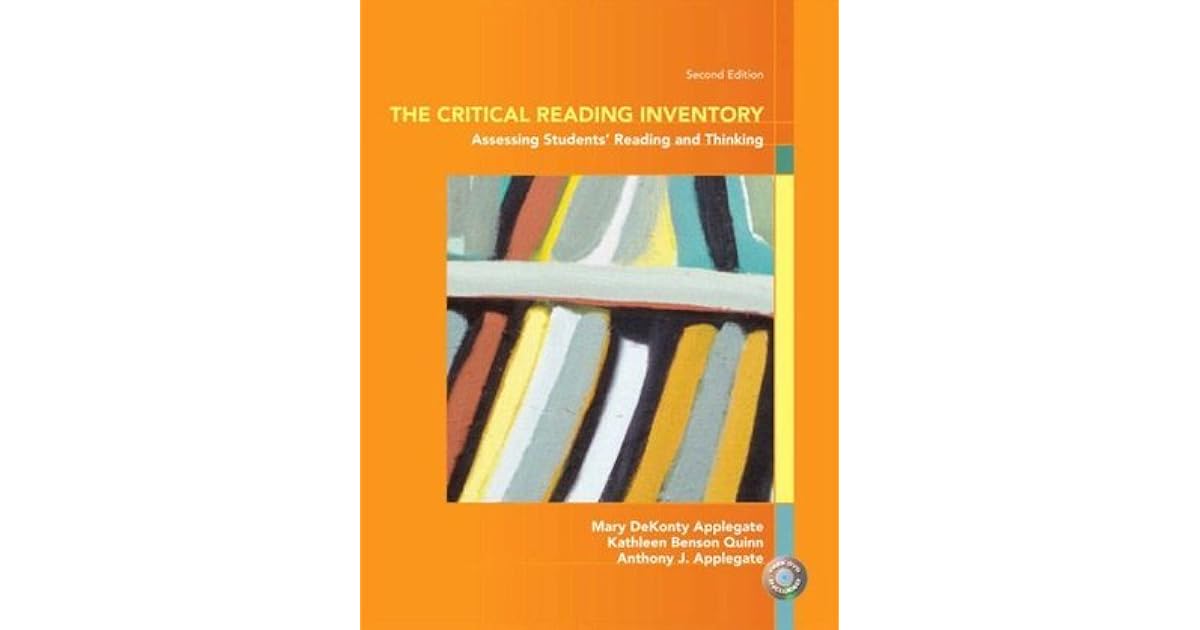 Critical Reading Inventory Assessing Student's Reading and Thinking by ...