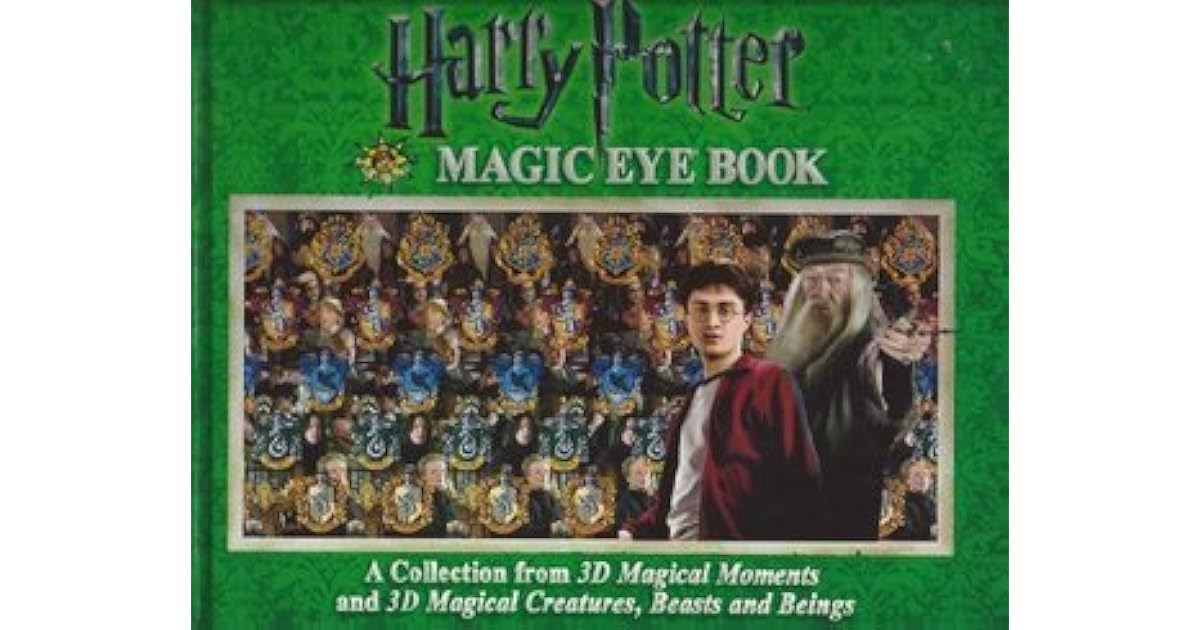 Harry Potter Magic Eye Book: A Collection from 3D Magical Moments and ...