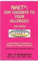 NAET: Say Good-bye to Your Allergies: A Revolutionary Treatment for ...