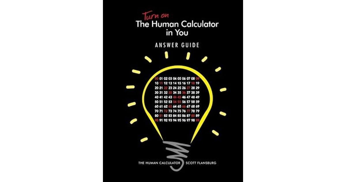 Turn on The Human Calculator in You Answer Guide: The Human Calculator ...