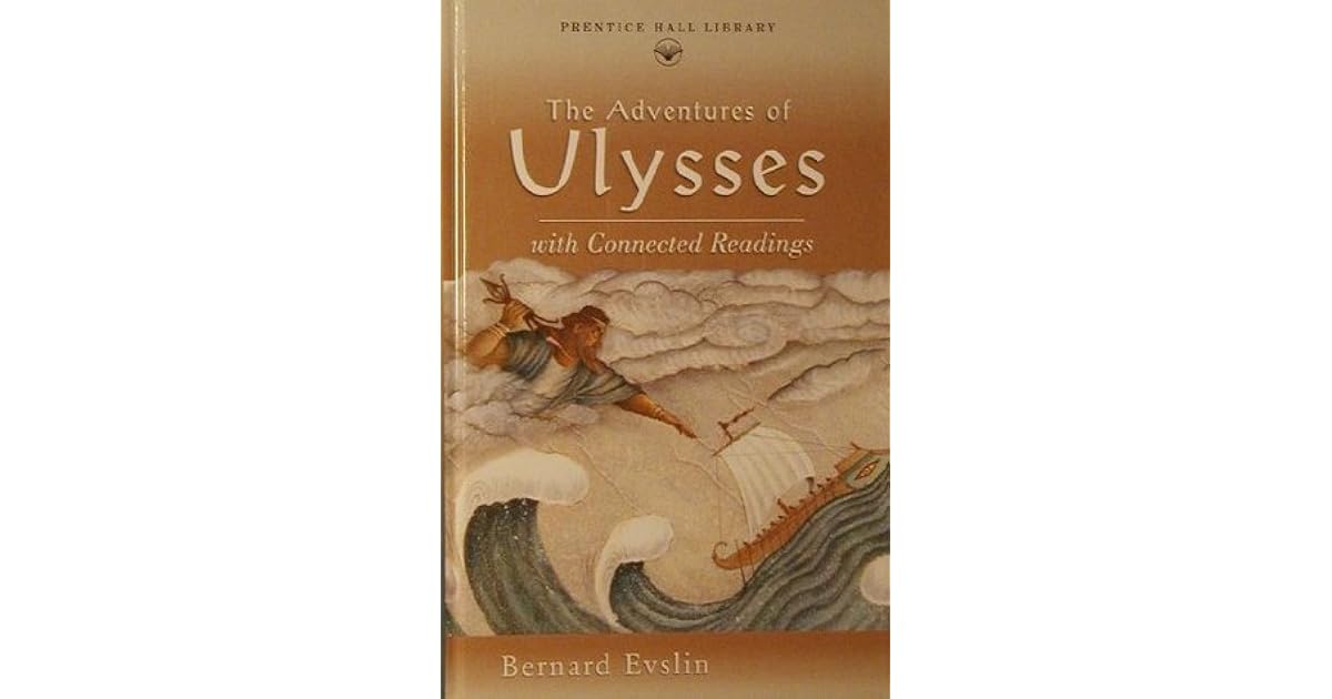 The adventures of Ulysses: With connected readings by Bernard Evslin