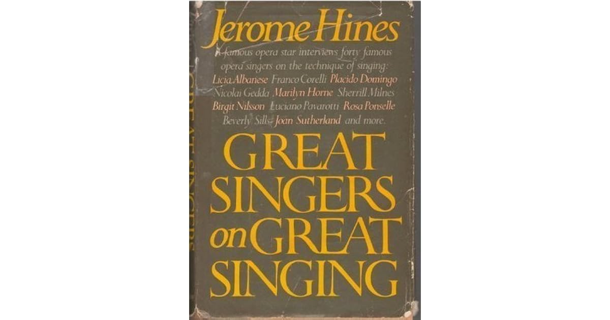 Great Singers on Great Singing by Jerome Hines