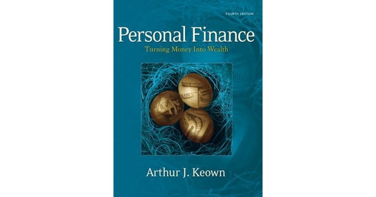 Personal Finance: Turning Money into Wealth and Student Workbook by ...