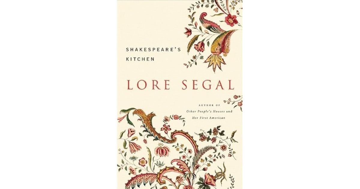 Shakespeare's Kitchen by Lore Segal