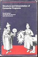 Structure and Interpretation of Computer Programs by Harold Abelson