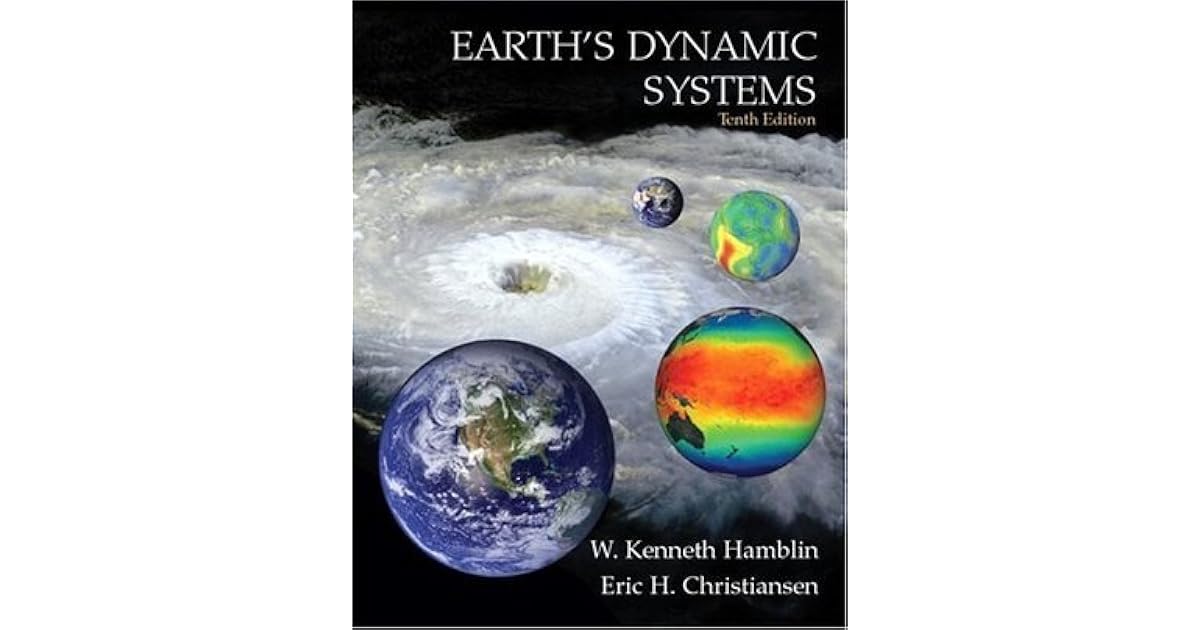 Earth's Dynamic Systems by W. Kenneth Hamblin