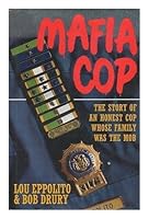 Mafia Cop by Lou Eppolito