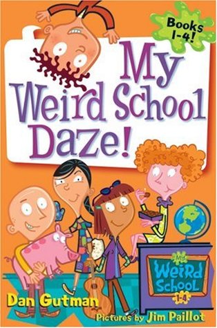 My Weird School Daze!: #1-4 by Dan Gutman