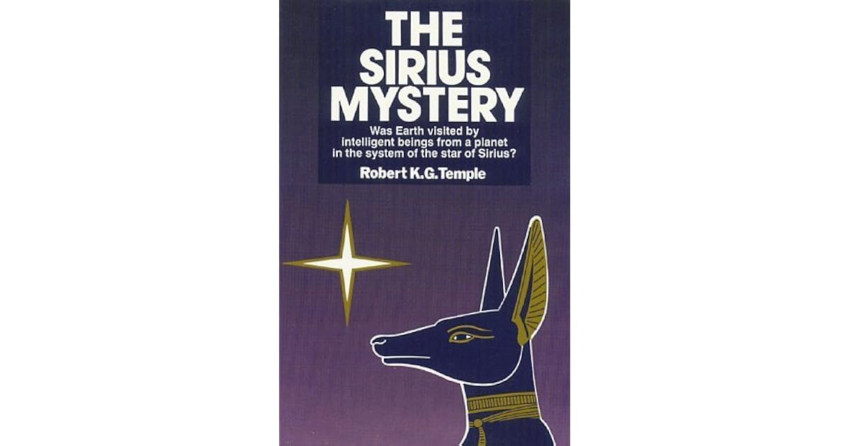 The Sirius Mystery by Robert K.G. Temple