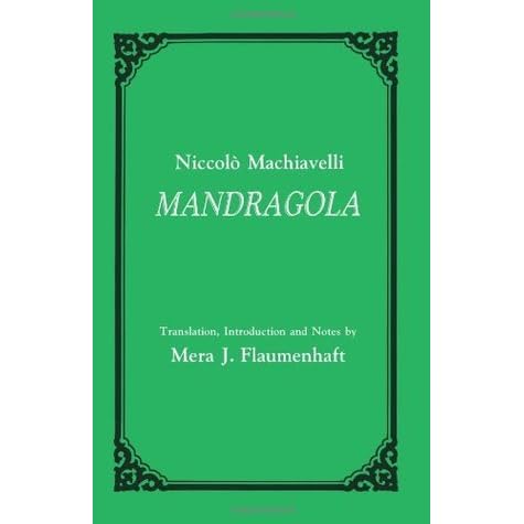 Mandragola by Niccolò Machiavelli — Reviews, Discussion, Bookclubs, Lists