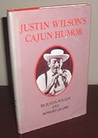 Justin Wilson's Cajun Humor by Justin Wilson